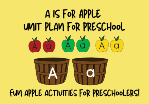 A is For Apple Preschool Unit - Discovering Mommyhood